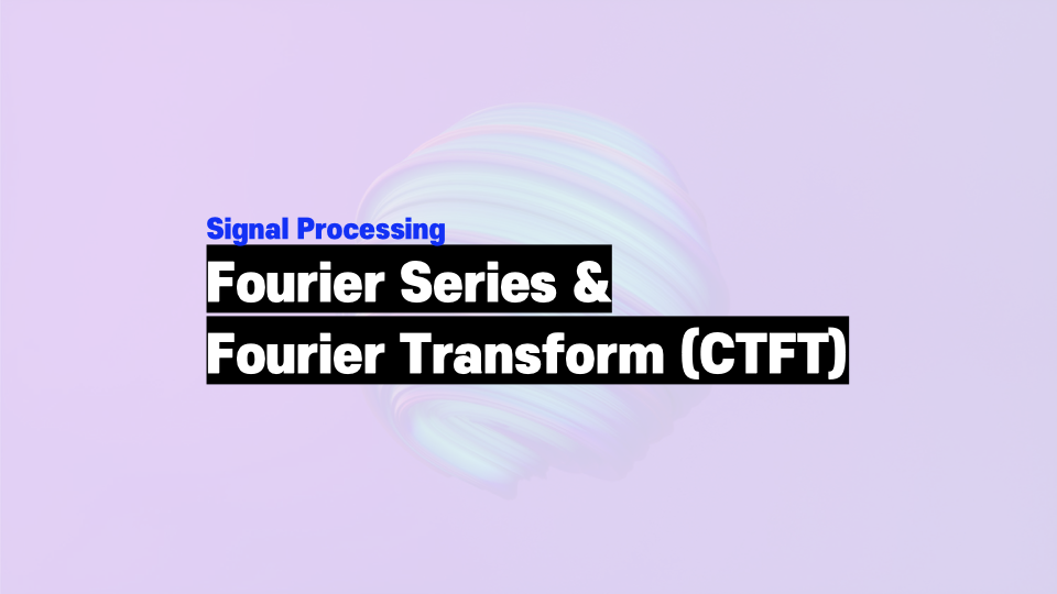 Fourier Series and Fourier Transform Fourier Series and Fourier Transform